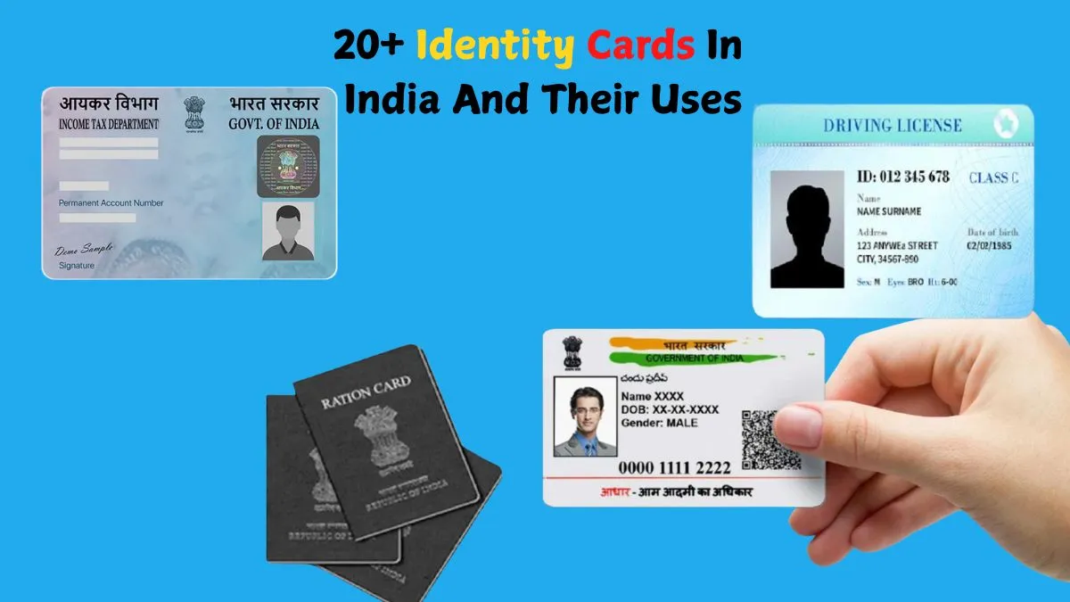 List of 20+ Identity Cards In India And Their Uses: Adhaar Card, Pan ...