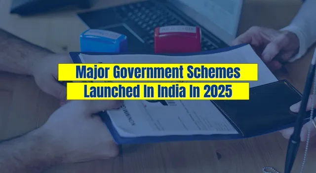 Major Government Schemes Launched In India In 2025: Pradhan Mantri ...