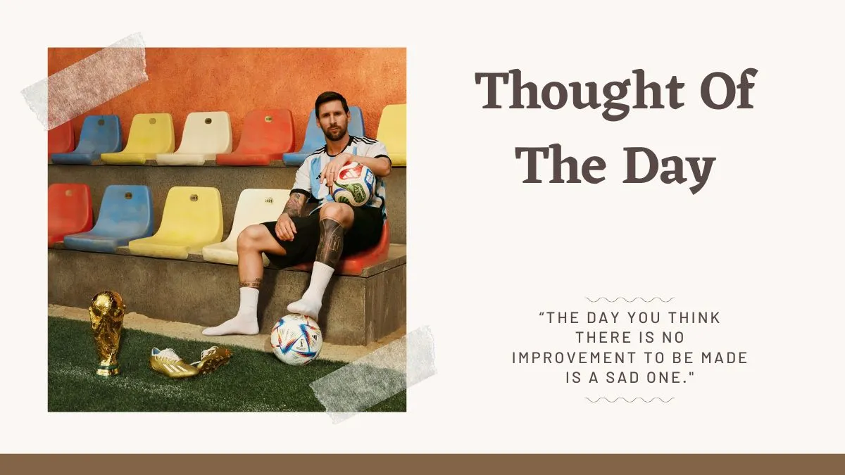 Thought Of the Day By Lionel Messi: Today's Motivational Quotes For ...