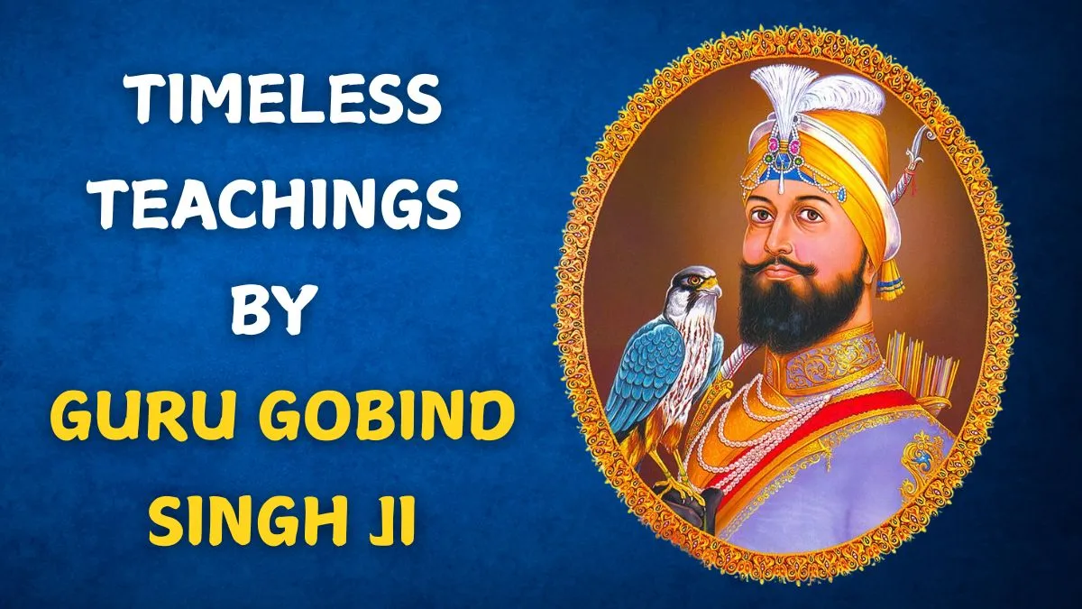 Guru Gobind Singh Jayanti 2025: 7 Timeless Teachings By The 10th Sikh ...
