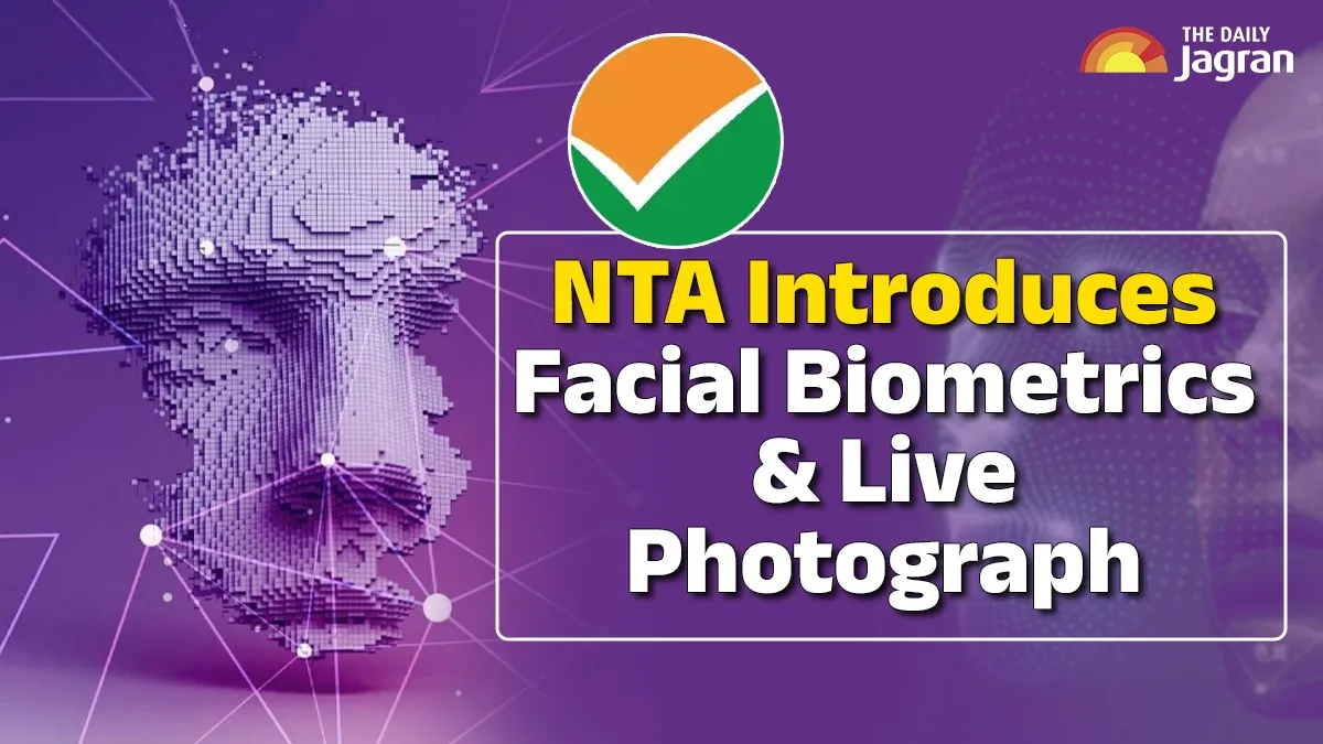 Radhakrishnan Committee Reforms: NTA Introduces Facial Biometrics And ...