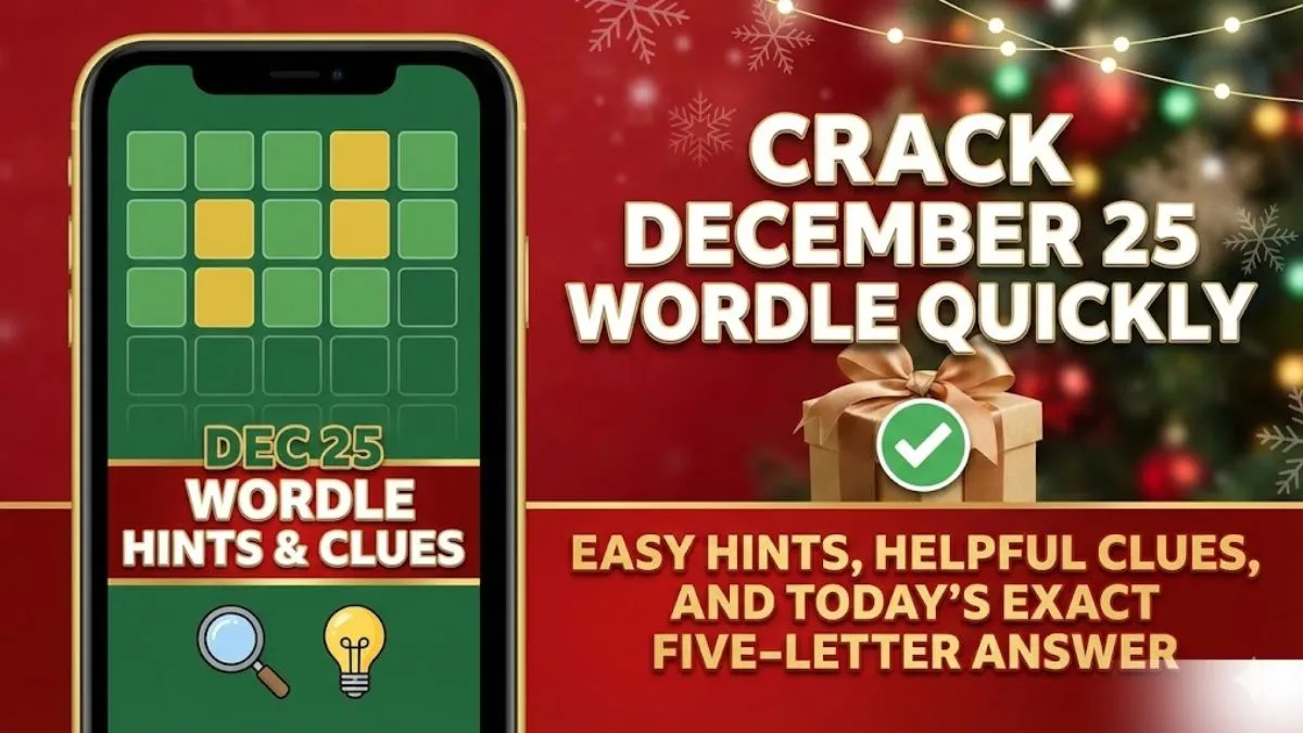 Crack December 25 Wordle Quickly With Easy Hints, Helpful Clues And ...