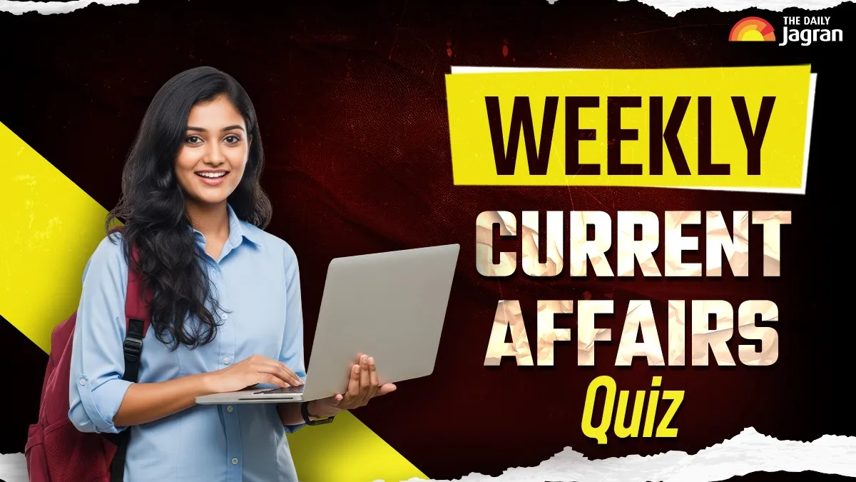 Weekly Current Affairs Quiz: Top 10 Must-Read Gk Questions For Students