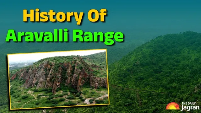 Aravalli Hills Row: How Was The 3-Billion-Year-Old Mountain Range ...