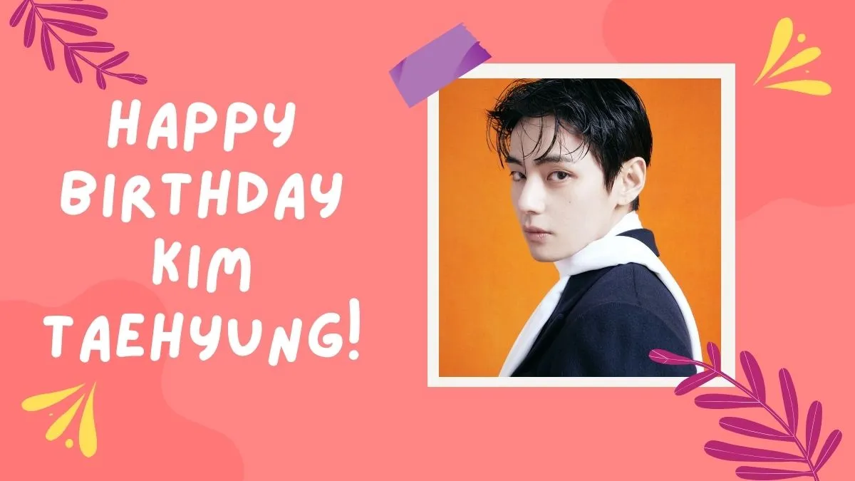 Happy Birthday Kim Taehyung! Best Wishes, Messages And Love Notes For V ...