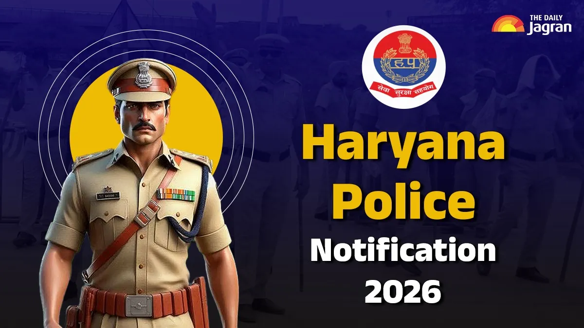 Haryana Police Notification 2026 OUT: Application To Be Started For ...