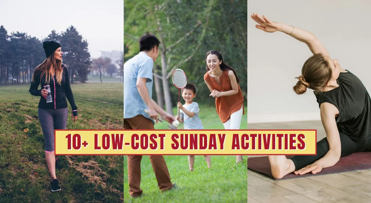 10+ Low-Cost Sunday Activities To Relax, Recharge And Reset