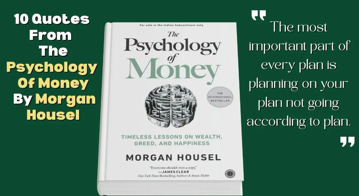 10 Insightful Quotes From The Book The Psychology Of Money By Morgan ...