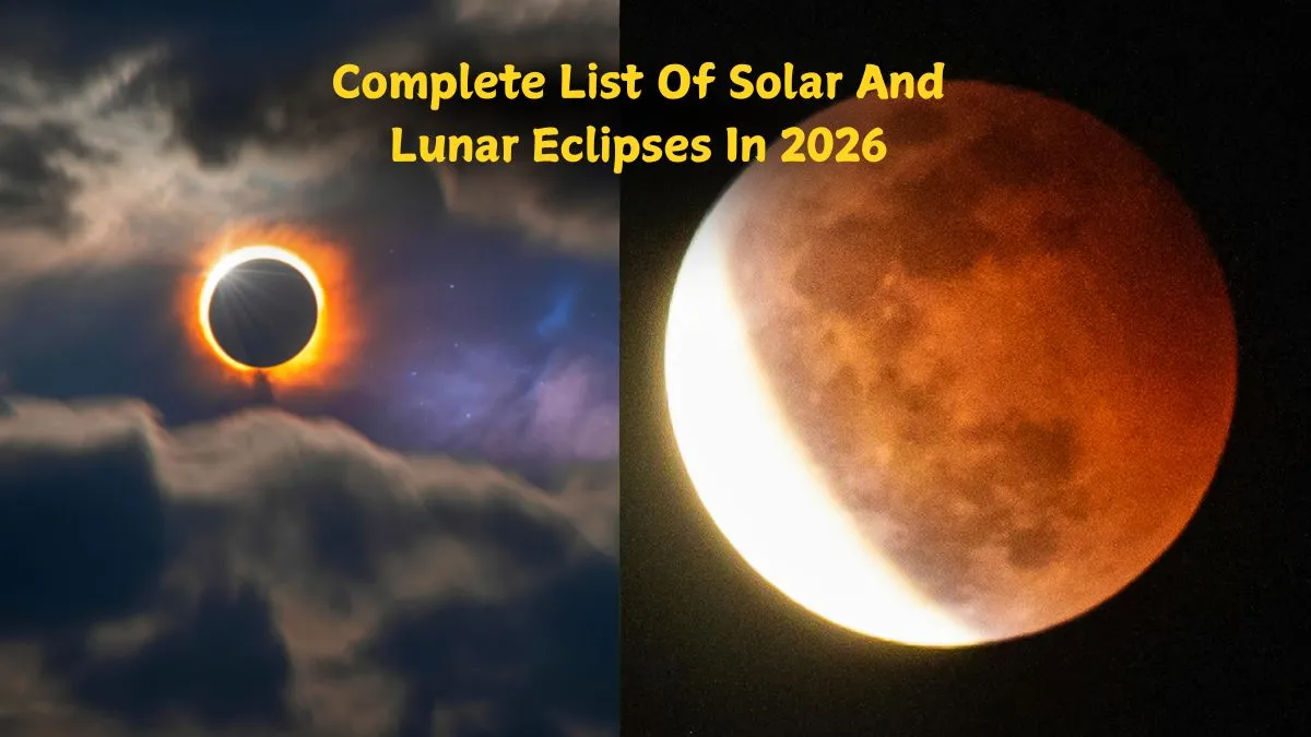 Complete List Of Solar And Lunar Eclipses In Year 2026: Dates ...