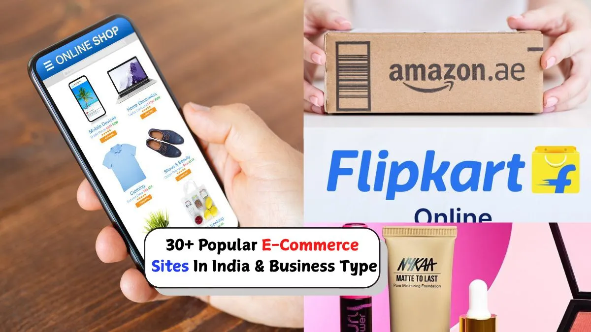 List Of 30+ Popular E-Commerce Sites In India: Their Founder, Business ...