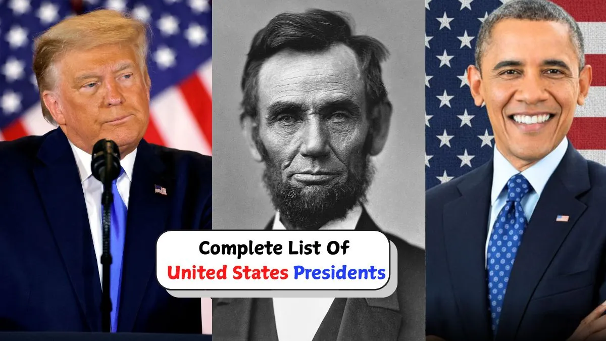 Complete List Of United States Presidents And Their Tenure (1789 To ...