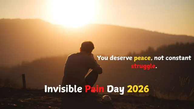 Invisible Pain Day 2026: 50+ Quotes To Raise Awareness About Silent ...