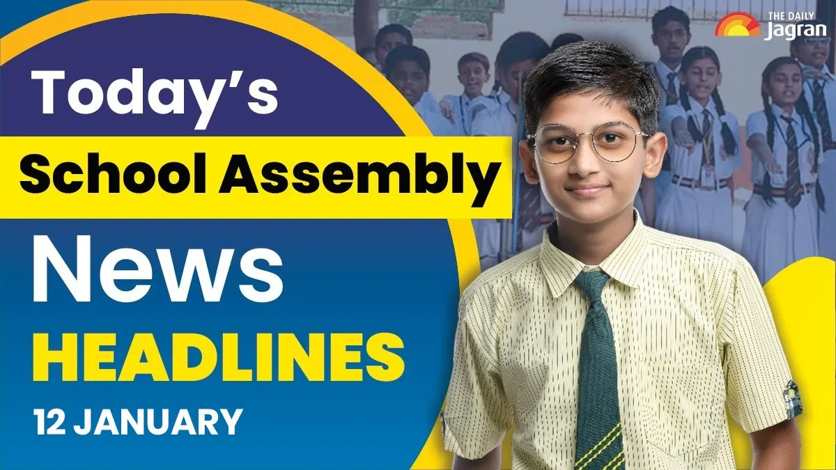 Today's School Assembly News Headlines Today (January 12): Check Top ...