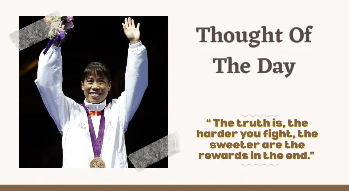 Thought Of The Day By Mary Kom: Today’s Motivational Quote For School ...