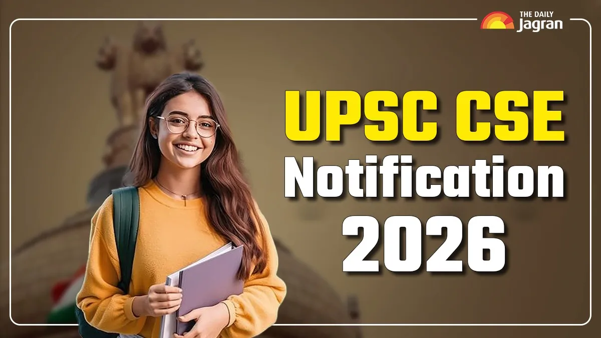 UPSC CSE Notification 2026: Commission To Release CSE Prelims Exam Notice Tomorrow At upsc.gov ...