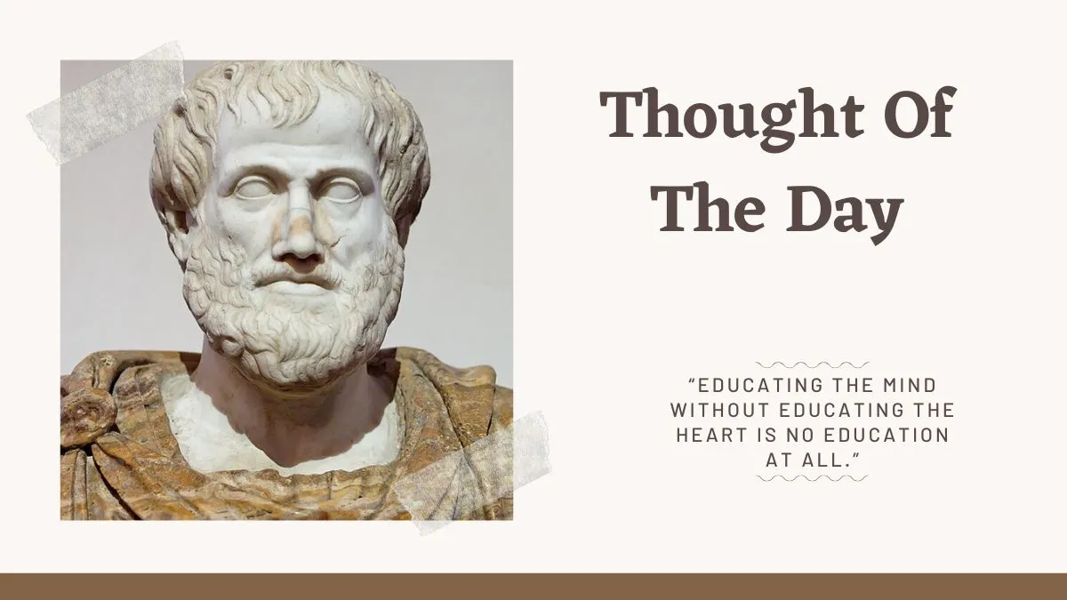 Thought Of The Day By Aristotle: Today's Motivational Quotes For School ...