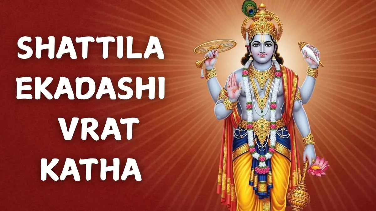 Shattila Ekadashi 2026 Vrat Katha In Hindi And English; The Divine ...