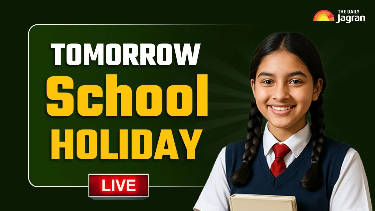 Tomorrow School Holiday (Friday) Live Updates: Check States And City ...