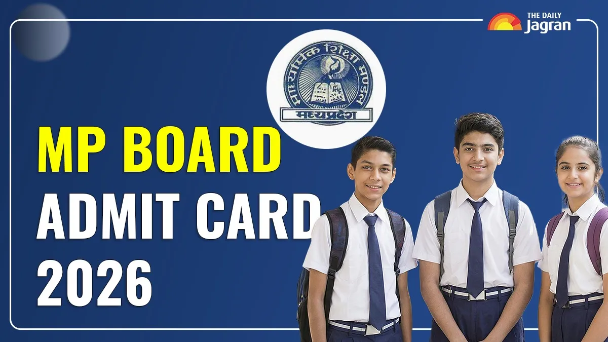MP Board Admit Card 2026: Class 10, 12 Admit Card Released at mpbse ...