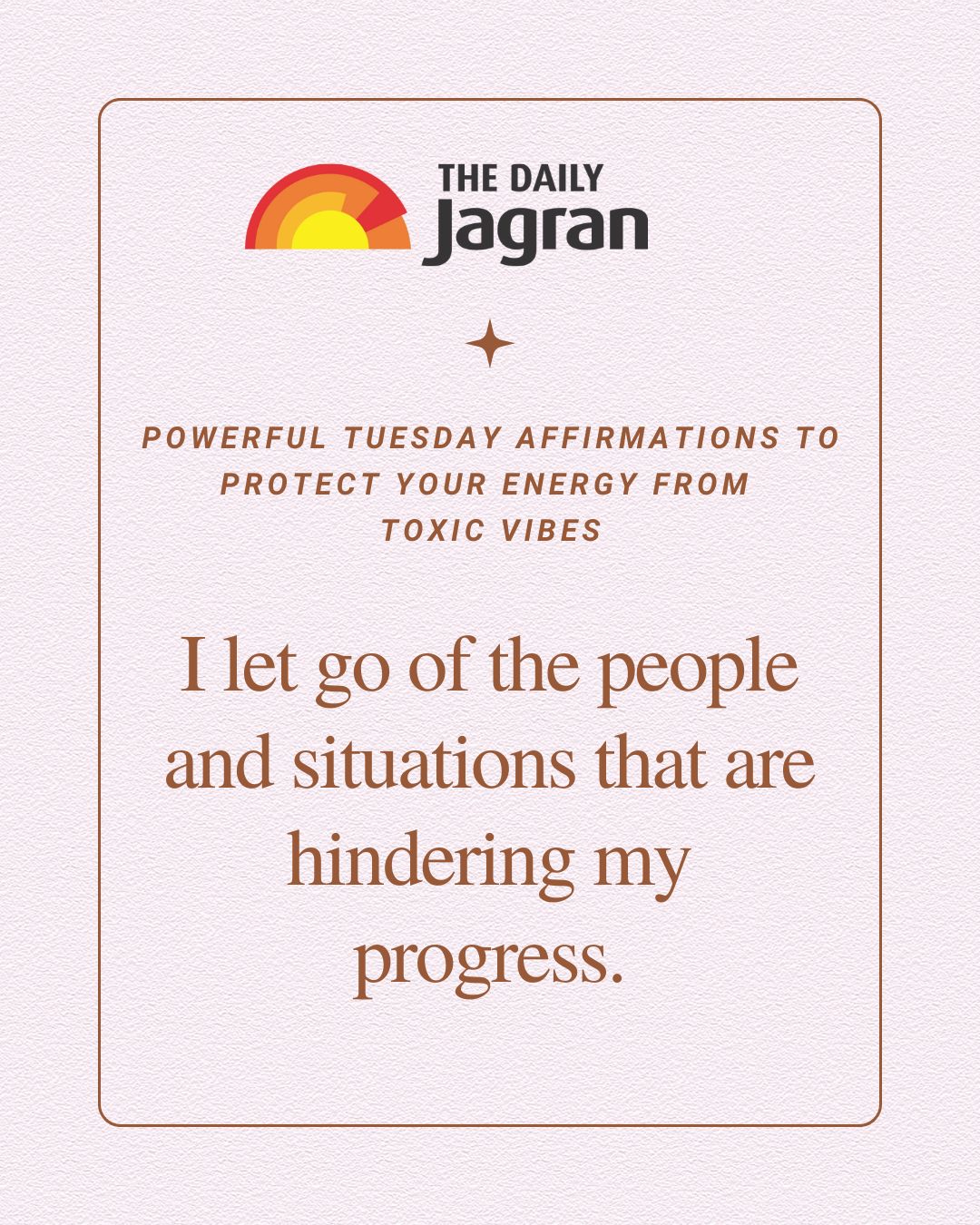 70+ Powerful Tuesday Affirmations To Protect Your Energy From Toxic ...