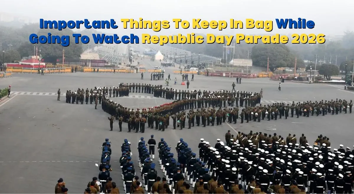 Republic Day Parade 2026: Important Things To Keep In Your Bag While ...