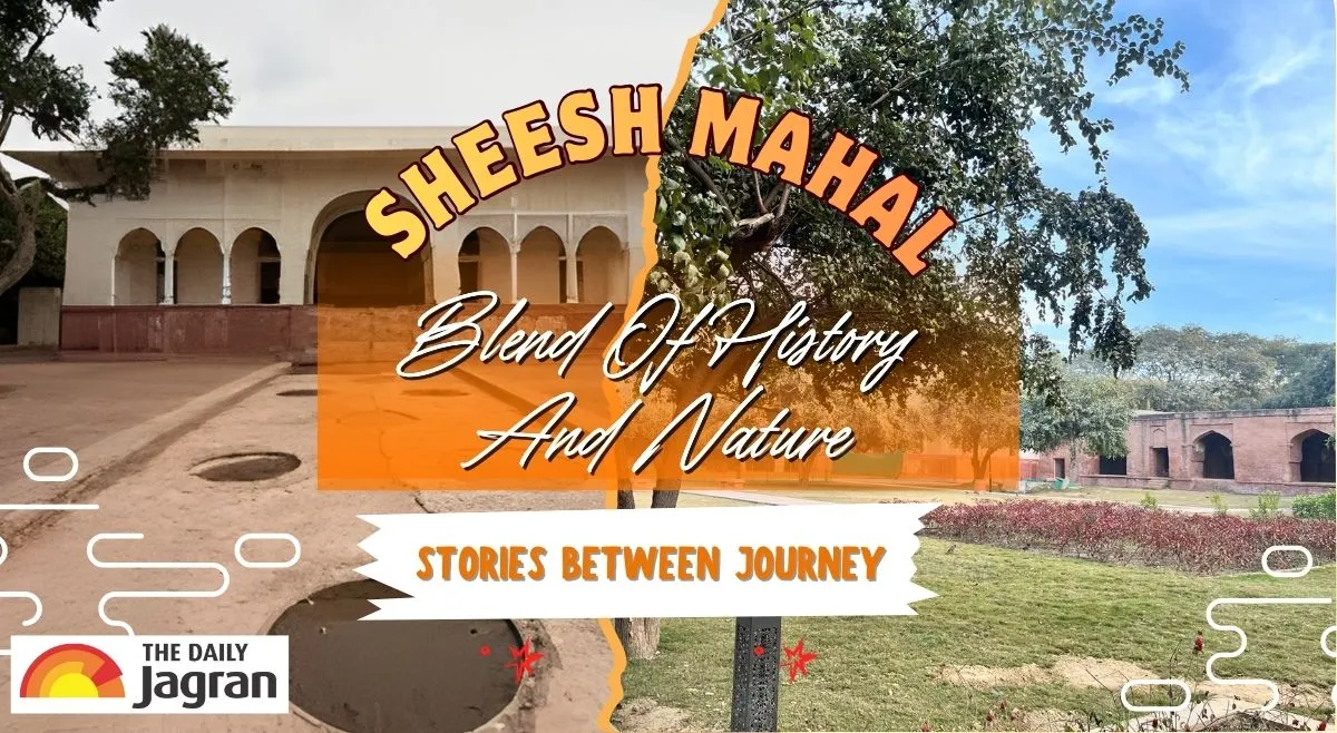 I Walked Through Delhi’s Reopened 370-Year-Old Sheesh Mahal -And Found ...