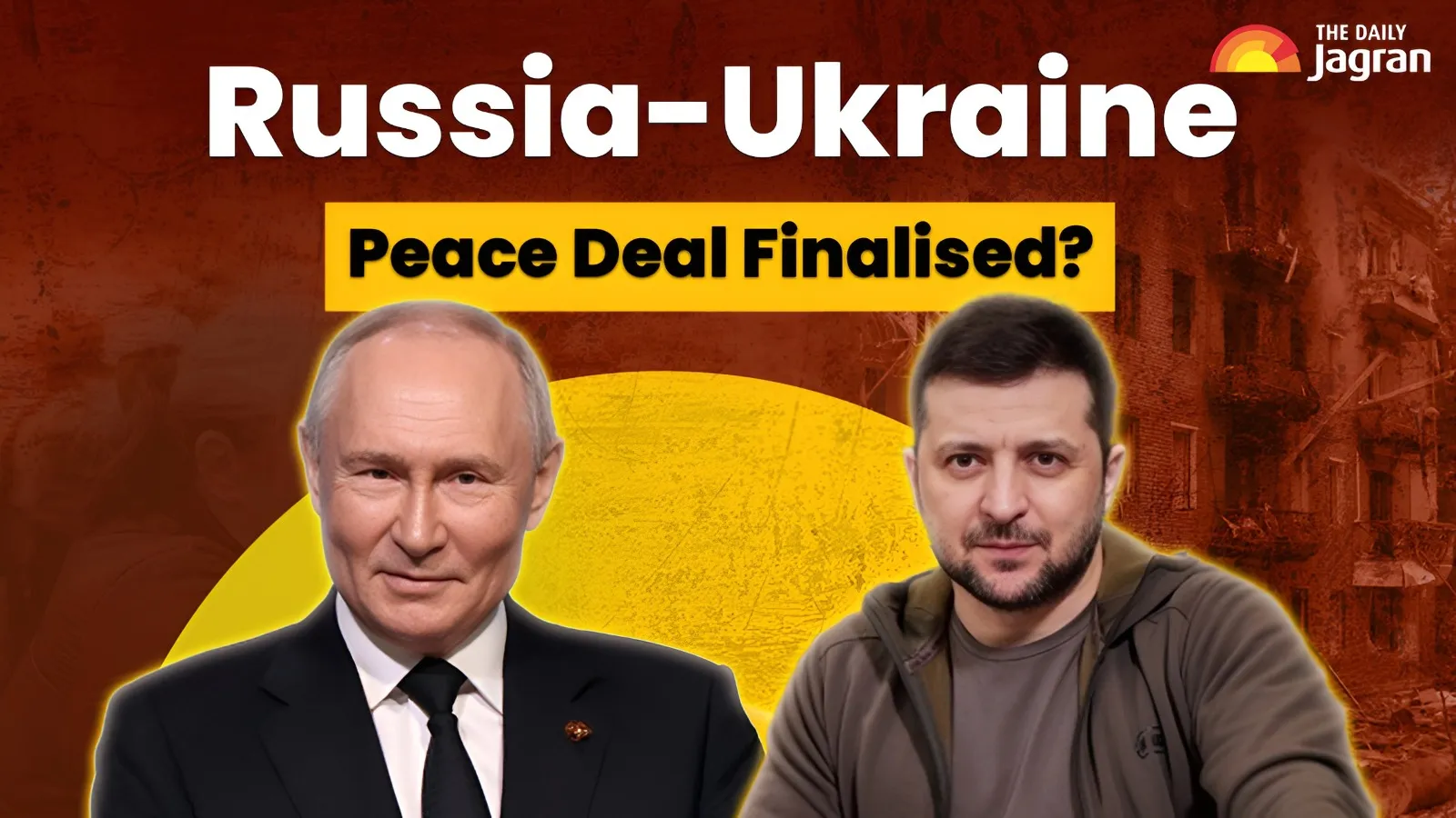 Will Russia-Ukraine Peace Deal Be Finalised Today? How India Could ...