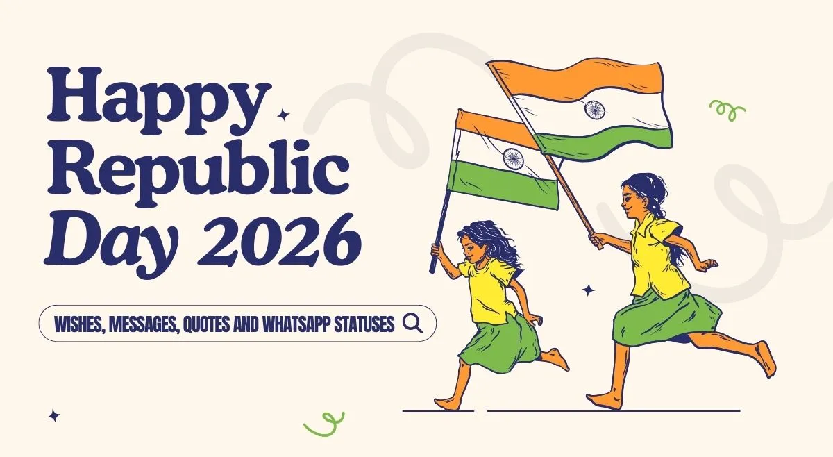 Happy Republic Day 2026: Wishes, Messages, Quotes And WhatsApp Statuses ...