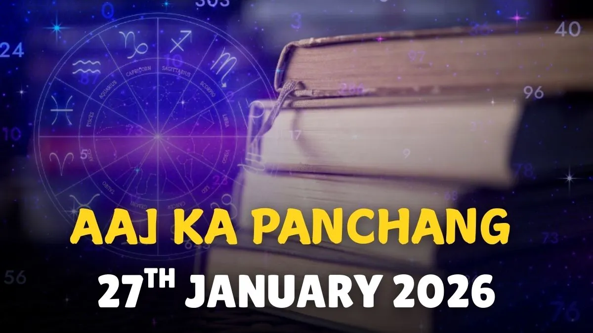 Aaj Ka Panchang 27 January 2026: Check Today’s Sunrise, Moonrise ...