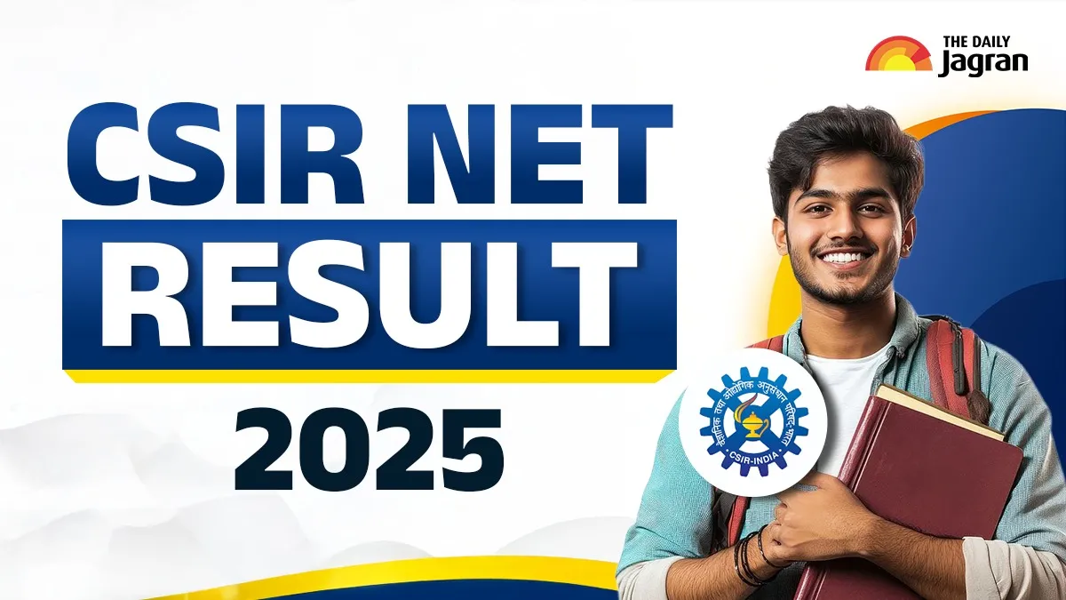 CSIR NET Result 2025: NTA To Announce CSIR NET December Result Soon ...