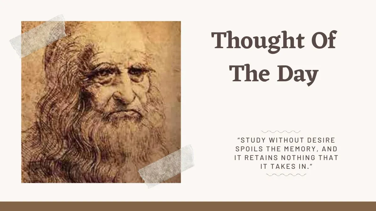 Thought Of The Day By Leonardo da Vinci: Today's Motivational Quotes ...