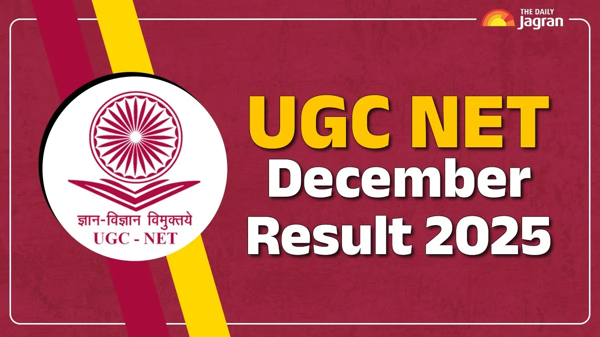 UGC NET December Result 2025 Out: NTA Releases UGC NET JRF Scorecards ...