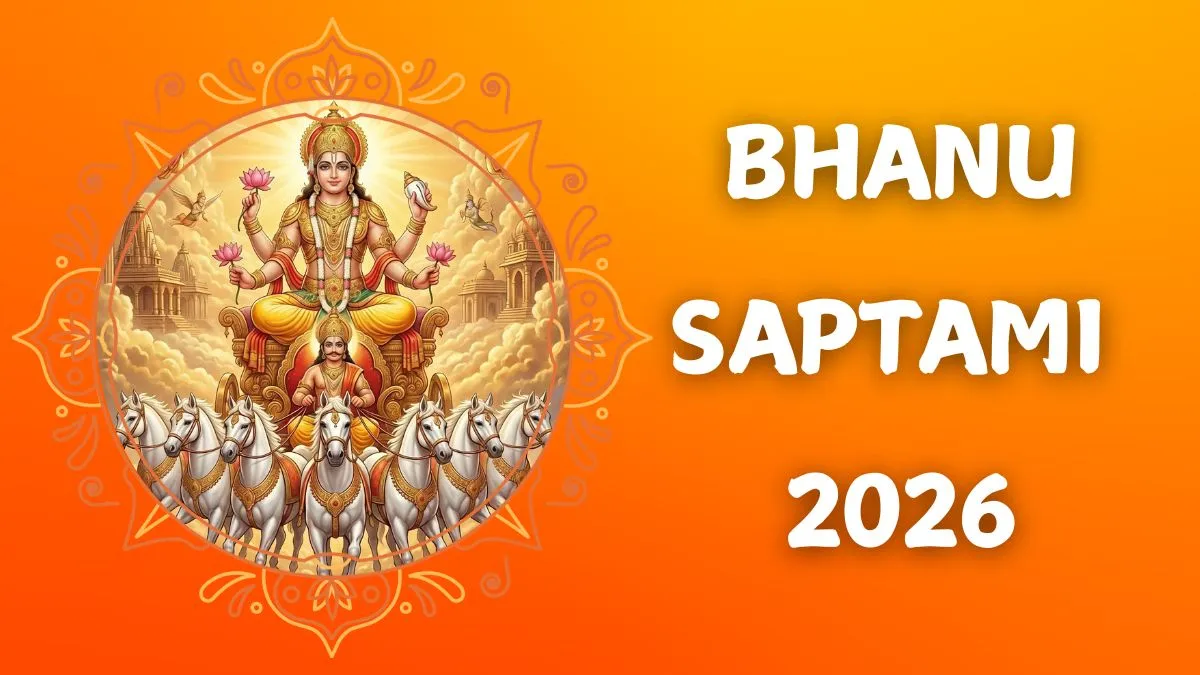 Bhanu Saptami 2026: Date, Time, Shubh Muhurat, Significance And Rituals ...