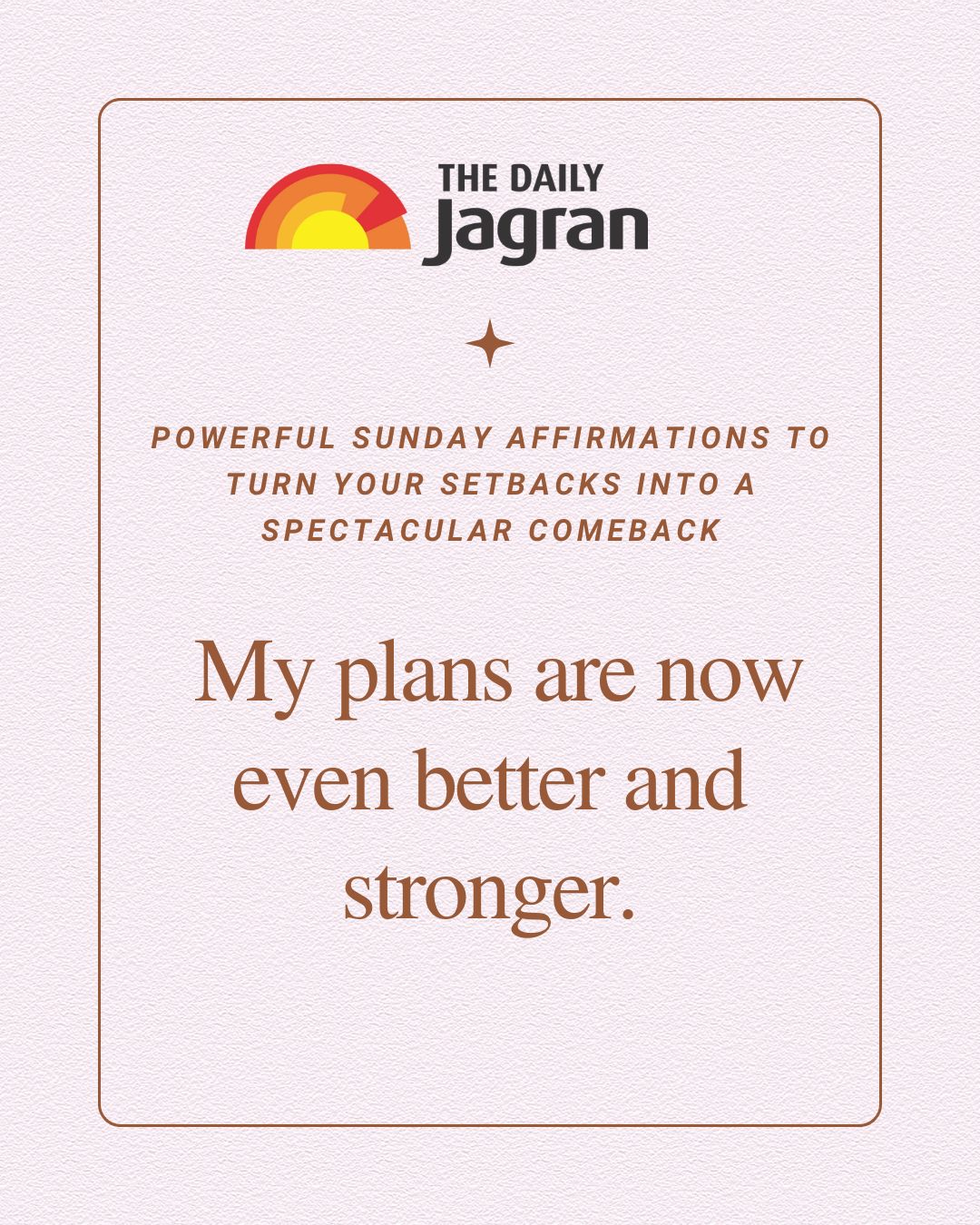 70+ Powerful Sunday Affirmations To Turn Your Setbacks into a ...
