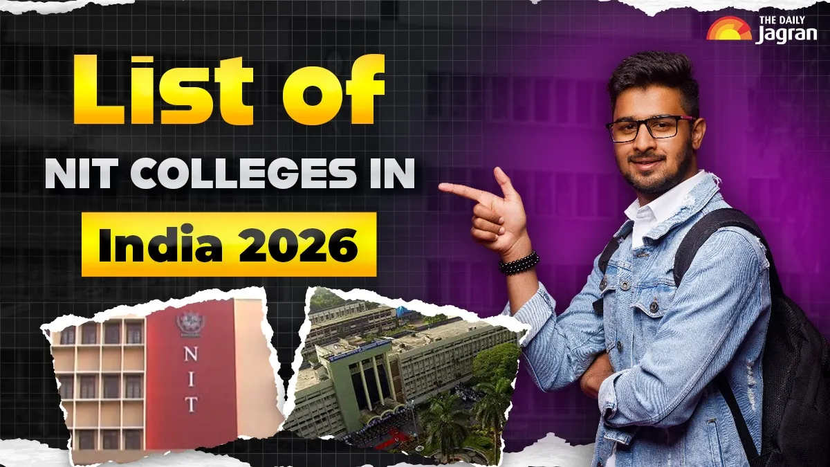 List of NIT Colleges in India 2026: Admissions, NIRF Ranking, Courses ...