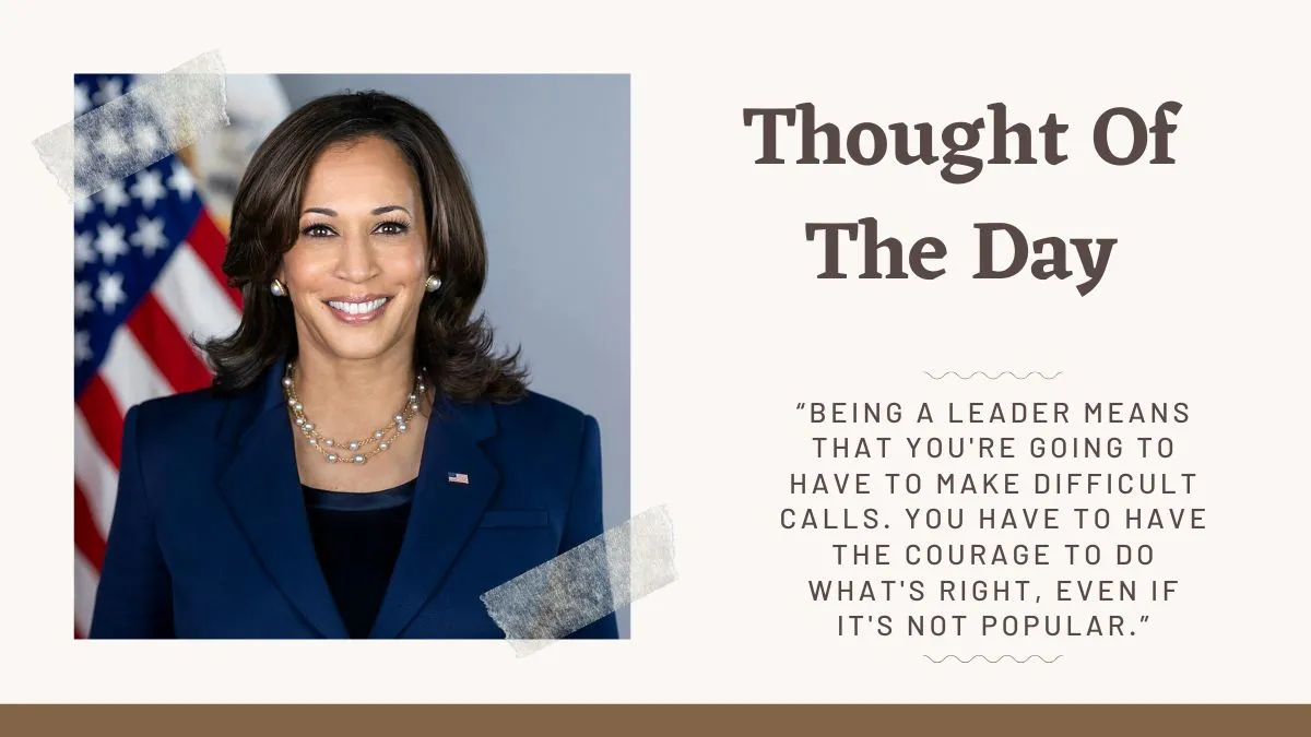 Thought Of The Day By Kamala Harris: Today's Motivational Quotes For ...