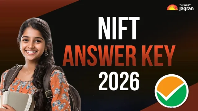 NIFT Answer Key 2026: NTA To Release NIFT Provisional Answer Key Soon A ...