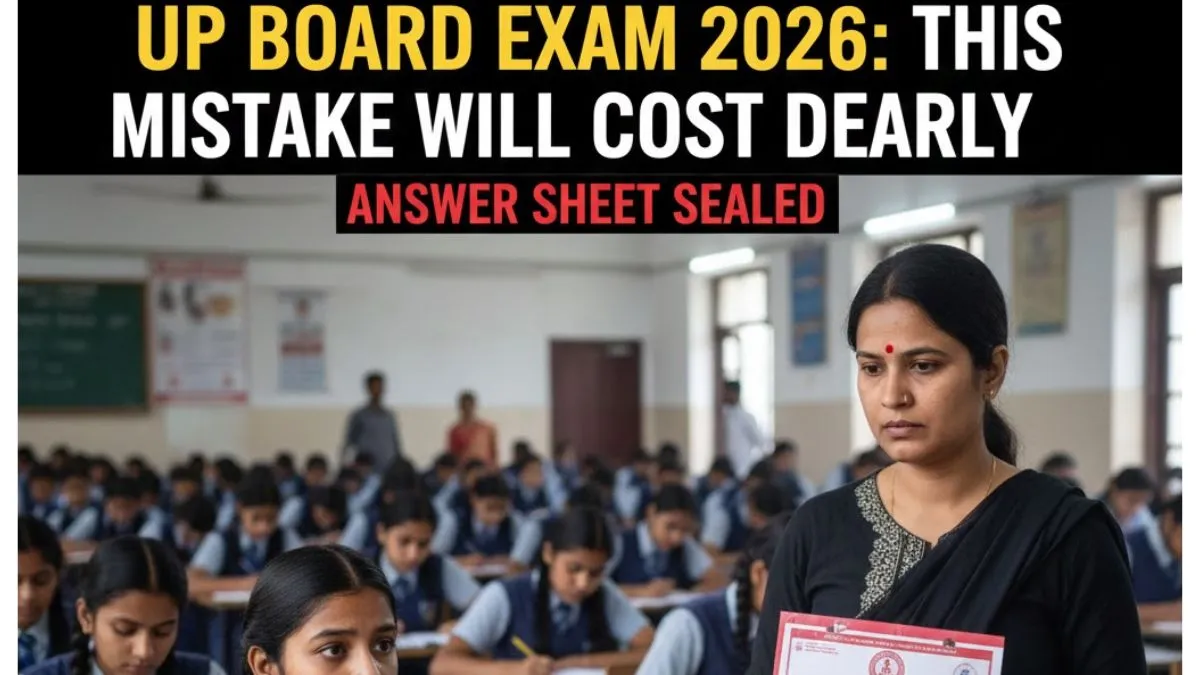 UP Board Exam 2026: Avoid This Common Mistake To Prevent Your Answer ...