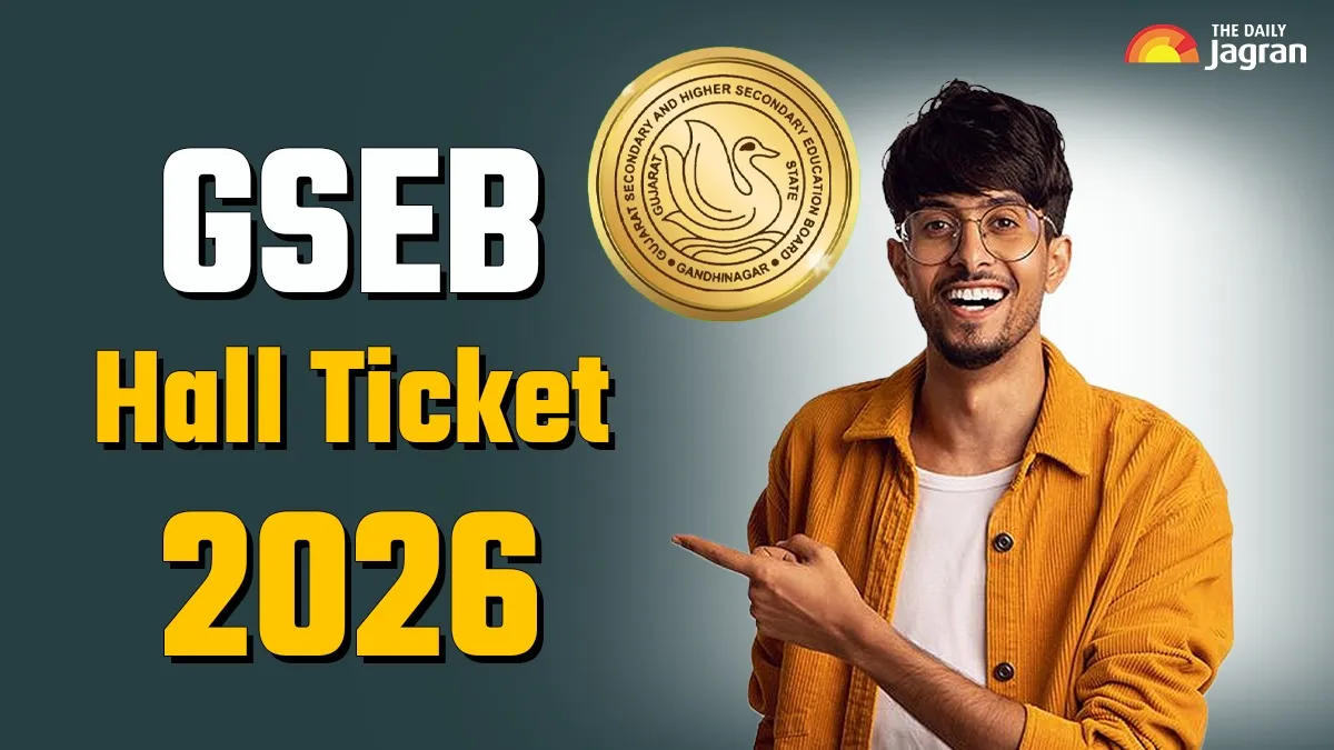 GSEB Hall Ticket 2026: Gujarat Board Likely To Release SSC, HSC Admit ...