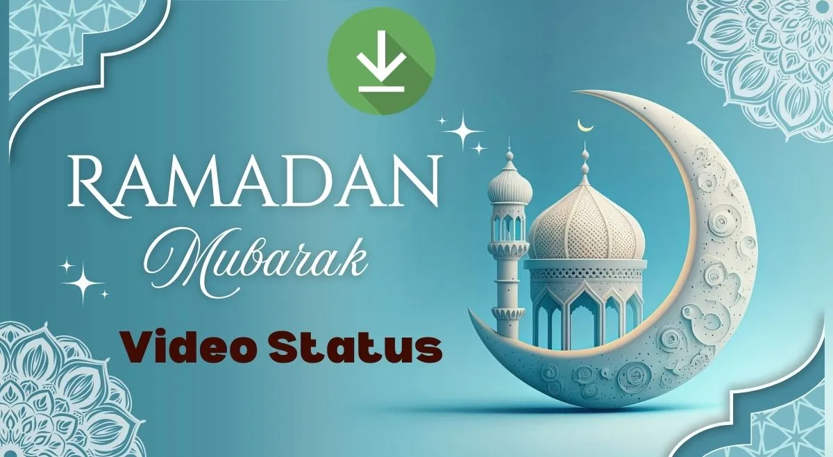 Ramadan Mubarak 2026 Video Status: Download Videos, GIFs And Captions ...