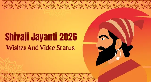 Shivaji Maharaj Jayanti 2026: Wishes, Quotes And WhatsApp Video Status ...