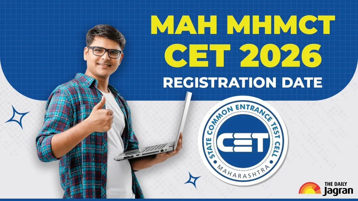 MAH MHMCT CET 2026 Registration Date: CET Cell Extends Application ...