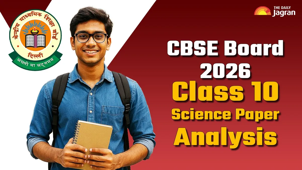 CBSE Class 10 Science Exam Analysis OUT: Check Science Paper Difficulty ...