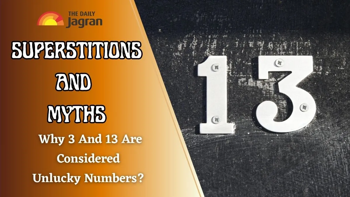 Why 3 And 13 Are Considered Unlucky Numbers? Know Reason Behind This ...