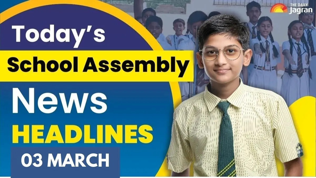 Today’s School Assembly News Headlines (March 3, 2026): Check Top ...