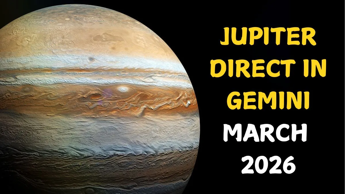 Guru Margi 2026: Jupiter Direct In Gemini On March 11; Check Positive ...
