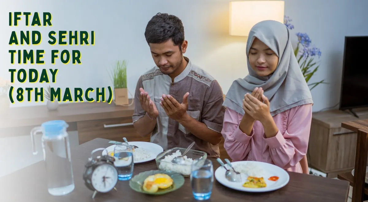 Ramadan Iftar And Sehri Time For Today (8th March): Check Updated ...