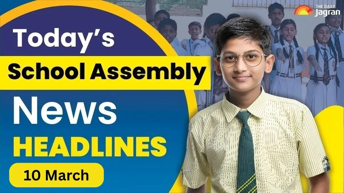 School Assembly News Headline (March 10, 2026): Check Top National ...