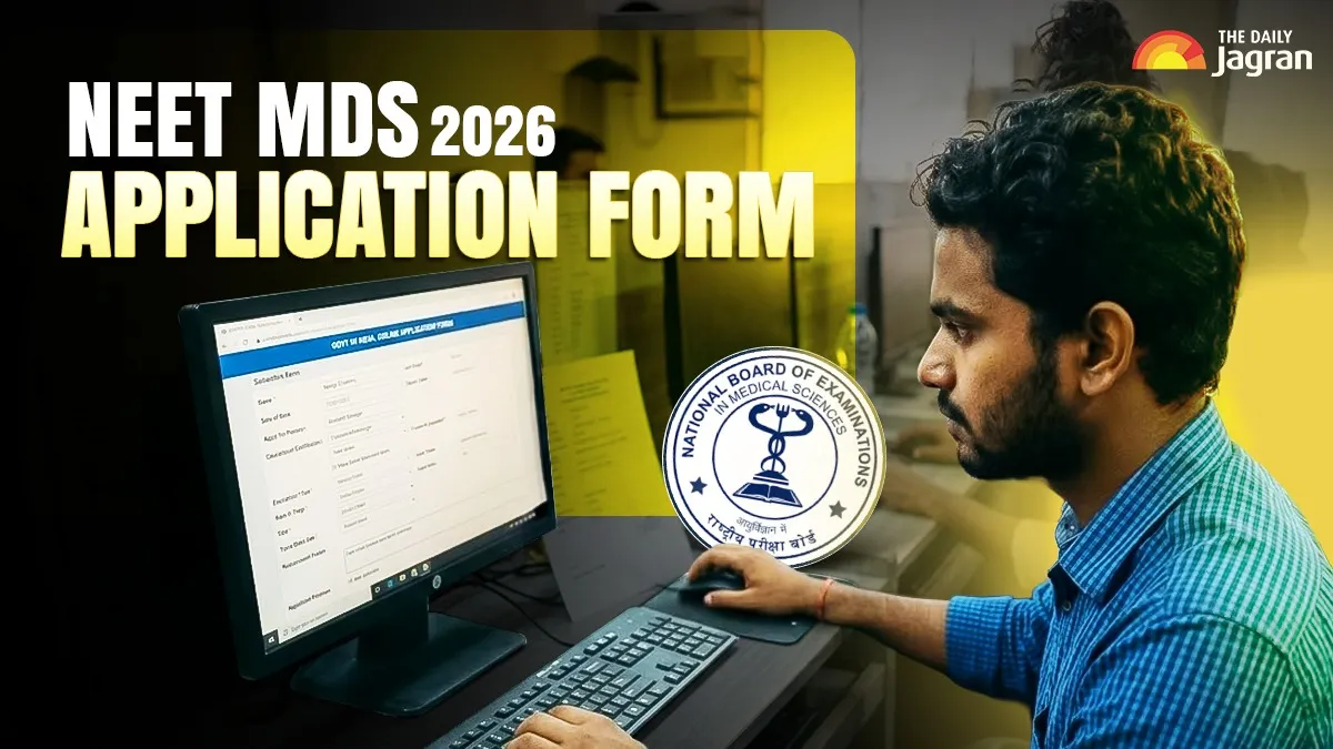 NEET MDS 2026 Application Form: Registration Starts From Today At ...