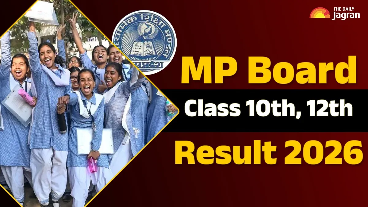 MP Board Class 10th, 12th Result 2026: MPBSE To Release Board ...